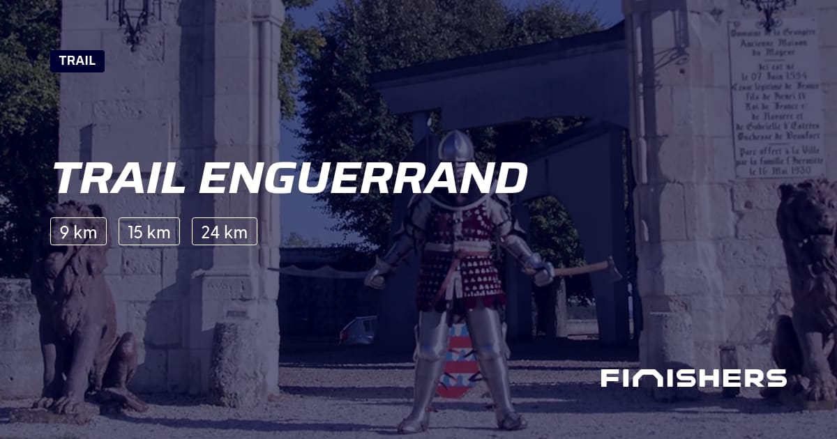 🏃 Trail Enguerrand 2027 - All the information about the race and ...