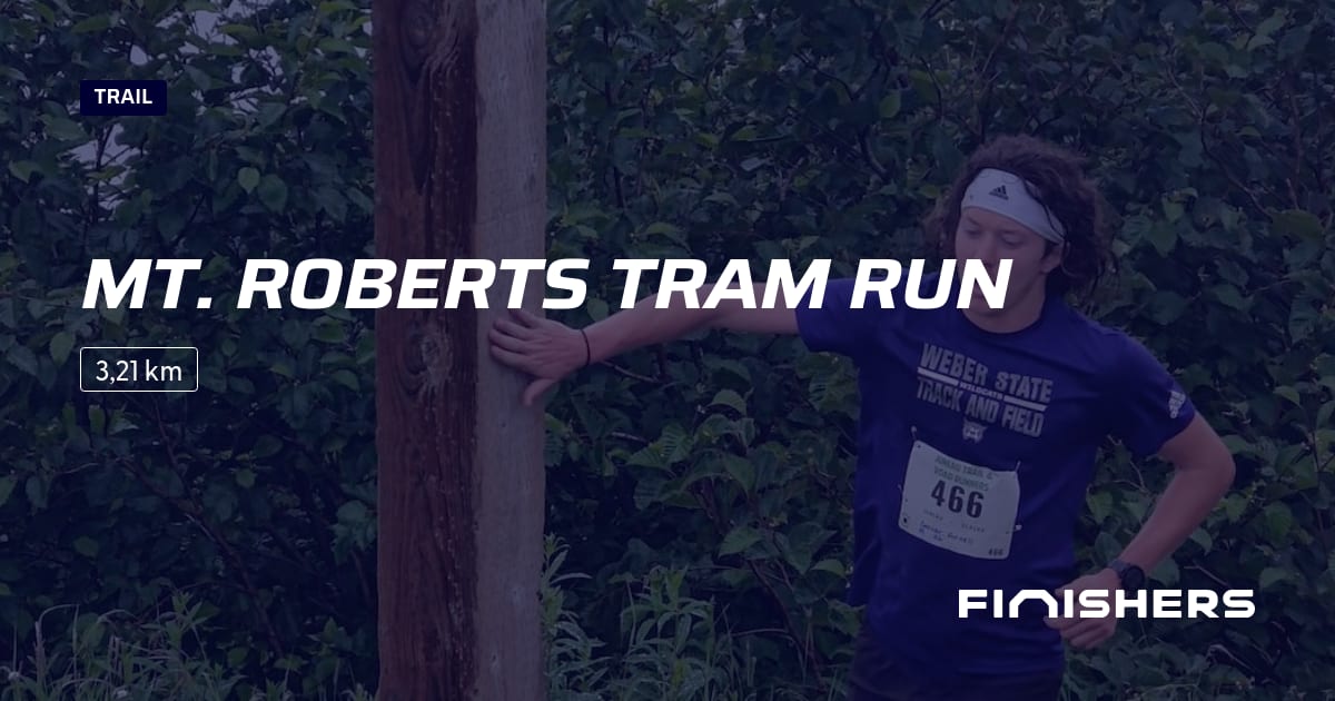 🏃 Mt. Roberts Tram Run 2026 - Tutte le informazioni sulle percorsi e ...