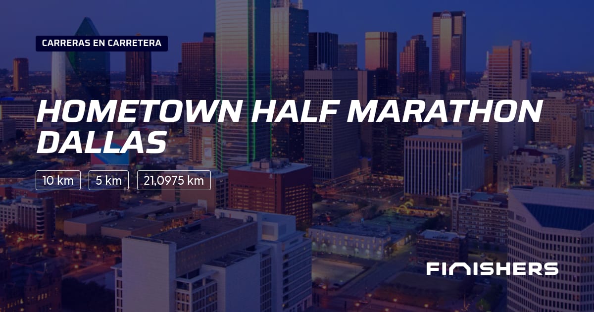 🏃 Hometown Half Marathon Dallas 2026 - Toda la información sobre los ...