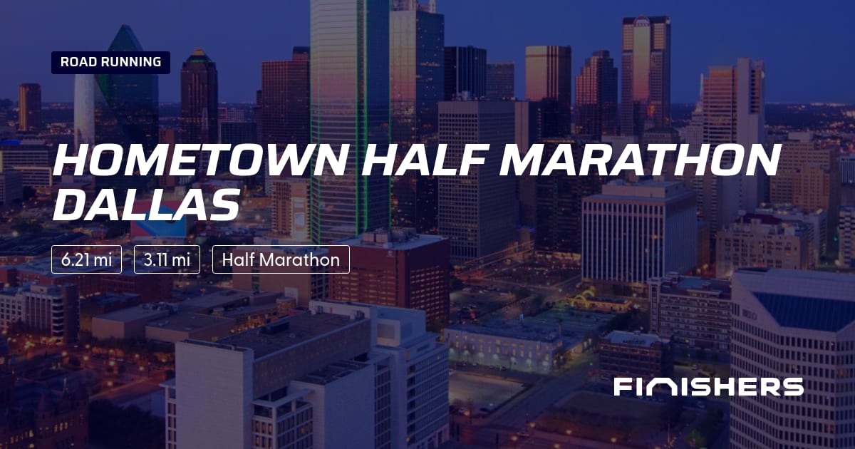 🏃 Hometown Half Marathon Dallas 2027 - All the information about the ...