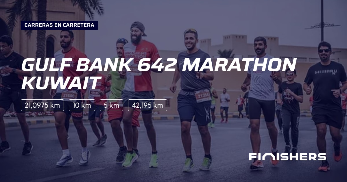🏃 Gulf Bank 642 Marathon Kuwait 2025 - Toda la información sobre los ...