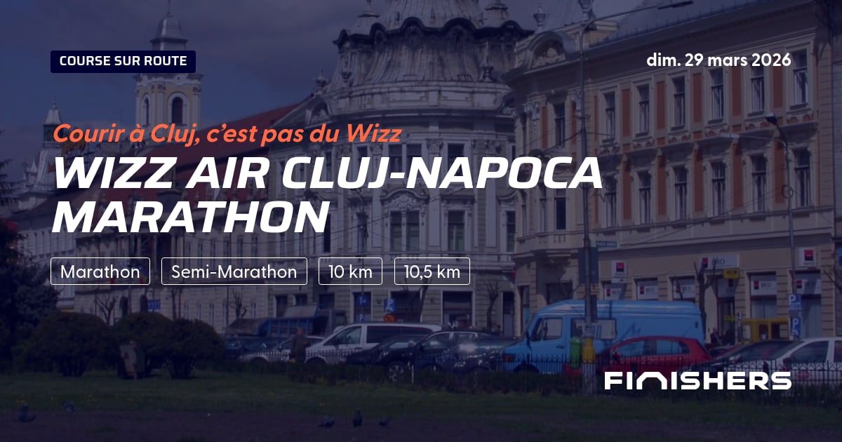 🏃 Wizz Air Cluj-Napoca Marathon 2026 - Parcours, inscriptions ...