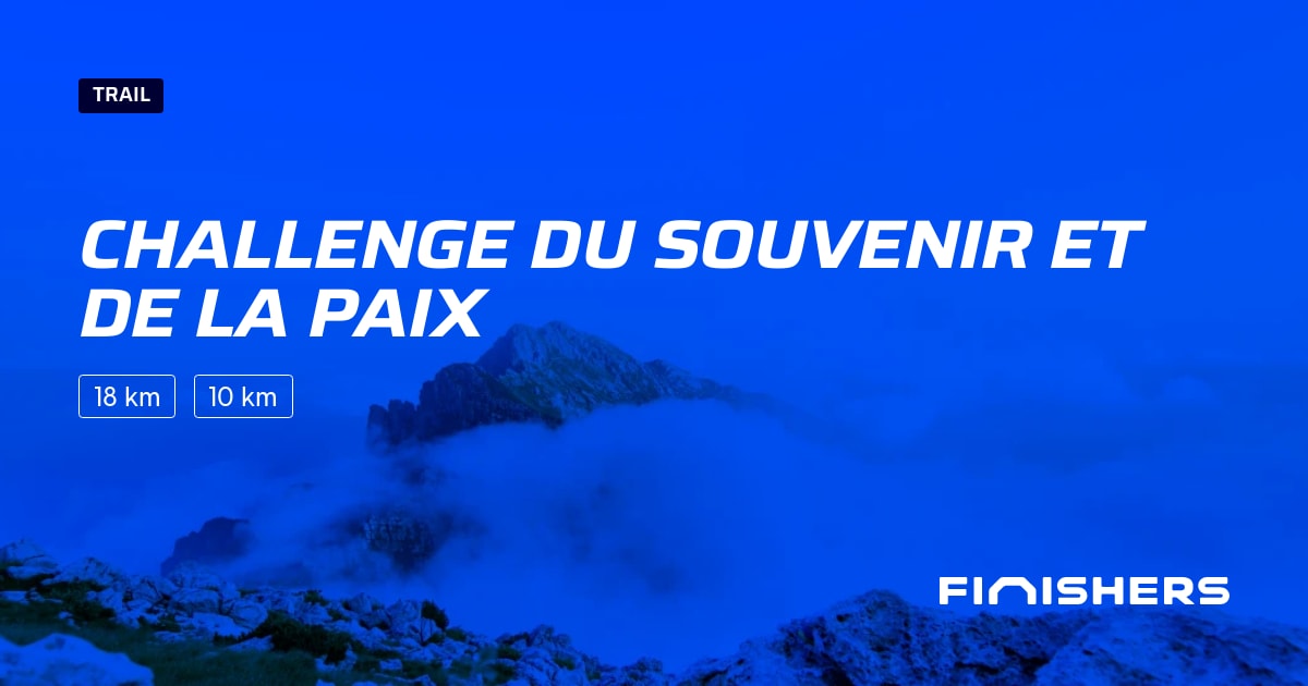 🏃 Challenge du souvenir et de la paix 2025 - Parcours, inscriptions ... 🏃 Challenge du souvenir et de la paix 2025 - Parcours, inscriptions ...