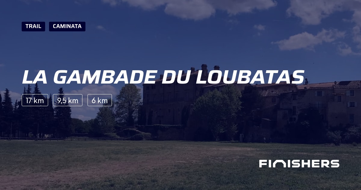 🏃 La Gambade du Loubatas 2025 - Toda la información sobre los ...