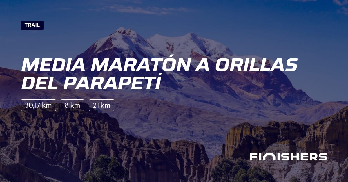 🏃 Media Maratón a Orillas del Parapetí 2026 - Toda a informação sobre a ...