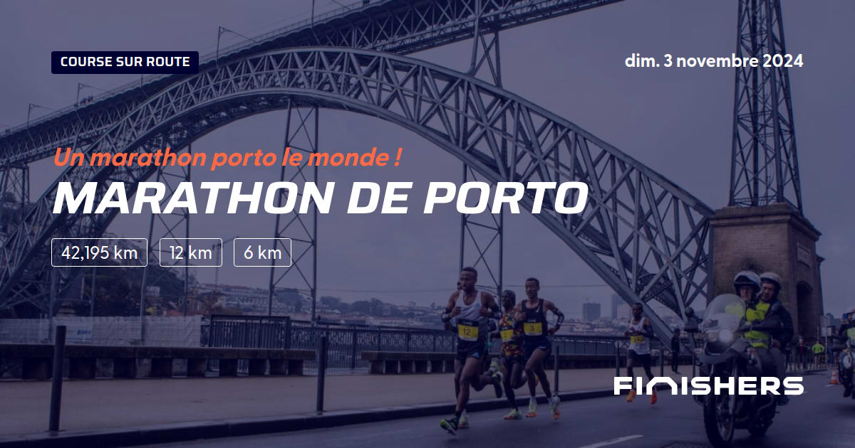 🏃 Marathon de Porto 2024 - Parcours, inscriptions & résultats | Finishers
