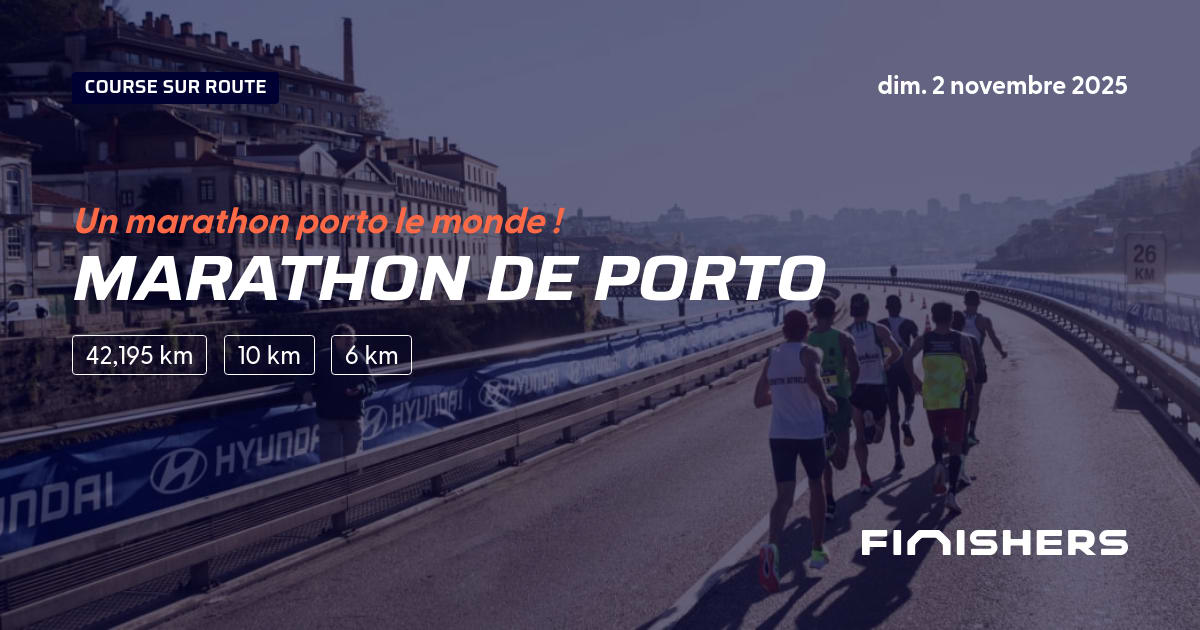🏃 Marathon de Porto 2025 - Parcours, inscriptions & résultats | Finishers