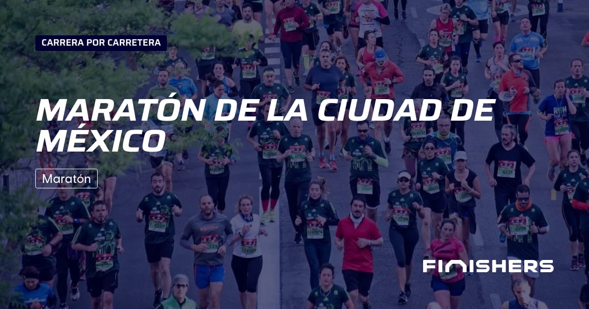 🏃 Maratón de la Ciudad de México 2026 - Toda la información sobre los ...