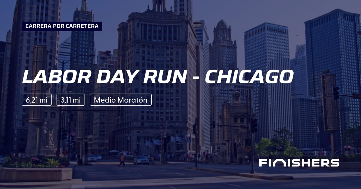 🏃 Labor Day Run - Chicago 2026 - Toda la información sobre los ...