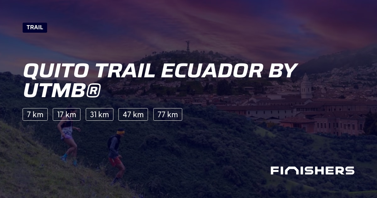 馃弮 Quito Trail Ecuador by UTMB庐 2025 - Rute, tilmelding og resultater ... 馃弮 Quito Trail Ecuador by UTMB庐 2025 - Rute, tilmelding og resultater ...