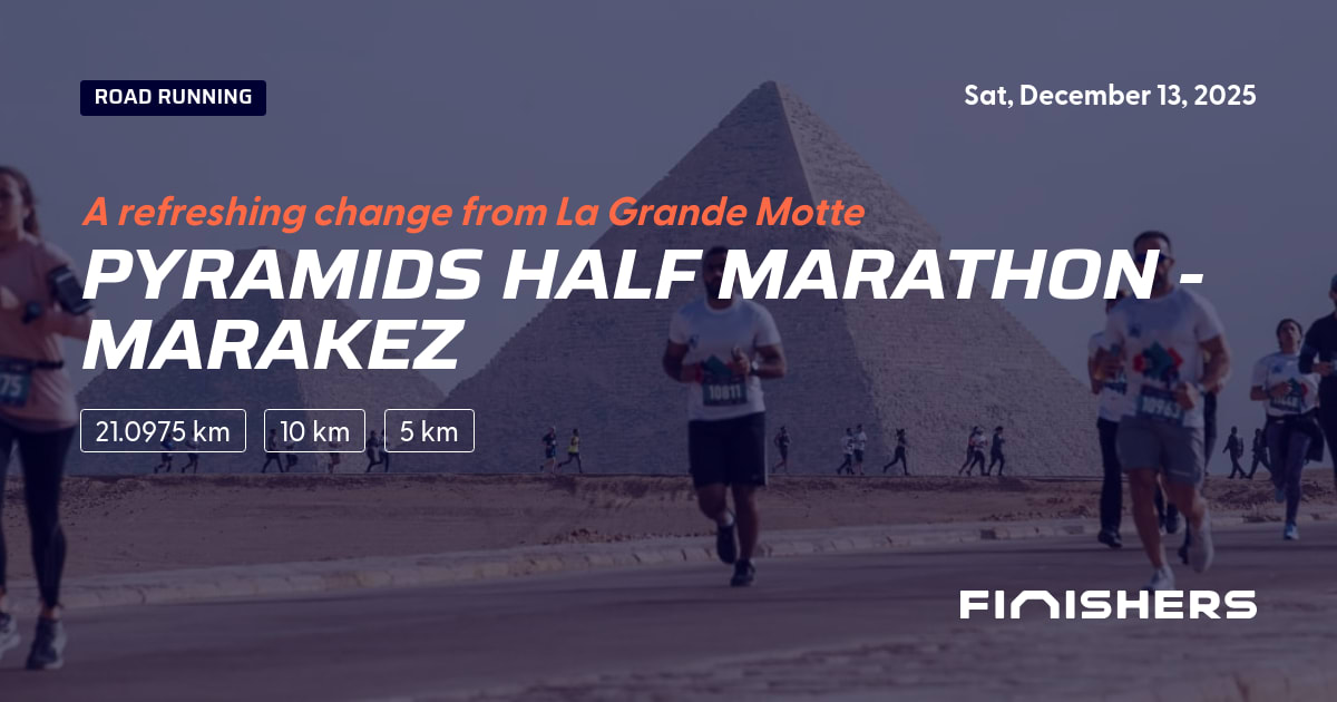 🏃 Pyramids Half Marathon - Marakez 2025 - All the information about the race and registration ...