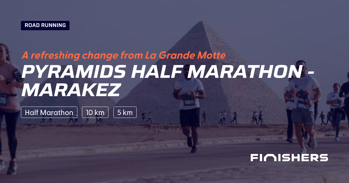 🏃 Pyramids Half Marathon - Marakez 2026 - All the information about the ...