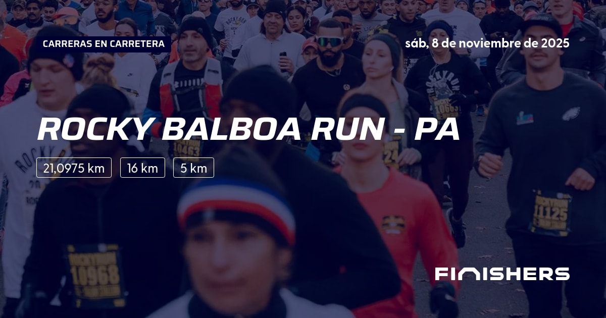 🏃 Rocky Balboa Run - PA 2025 - Toda la información sobre los recorridos ...