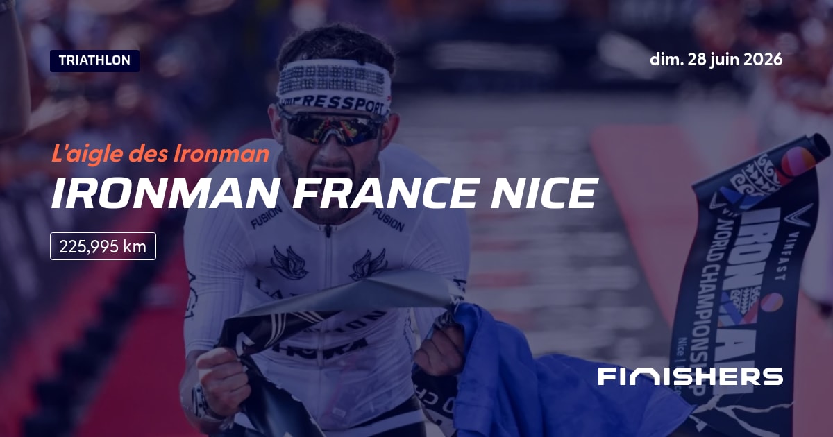 🏃 Ironman France Nice 2026 - Parcours, inscriptions & résultats | Finishers