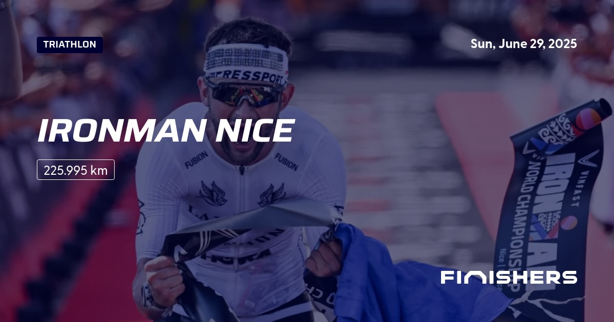 🏃 Ironman Nice 2025 - All the information about the race and registration process | Finishers