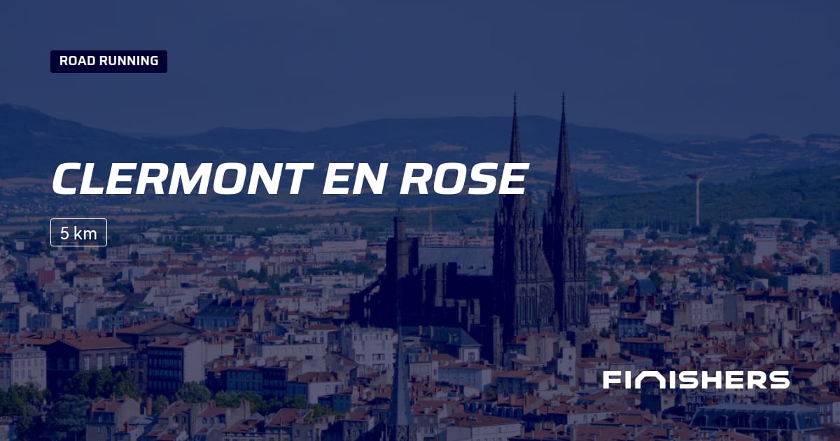 🏃 Clermont en Rose 2025 - All the information about the race and ...