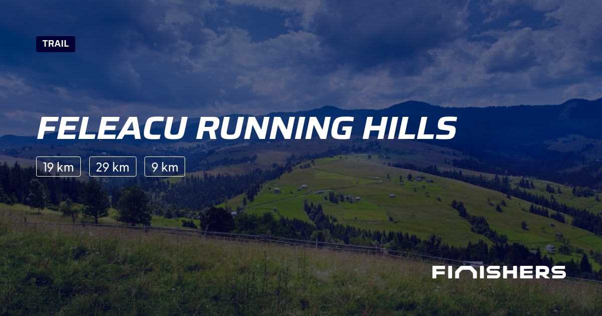 🏃 Feleacu Running Hills 2026 - Toda a informação sobre a corrida e o ...