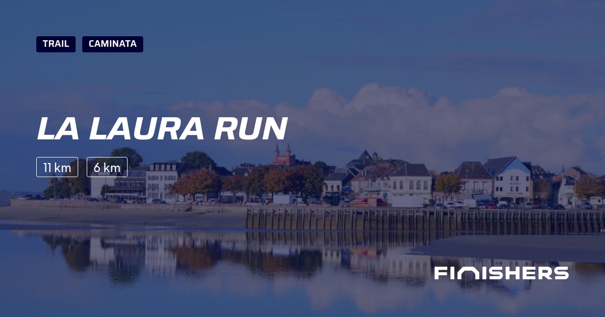 🏃 La Laura Run 2026 - Toda la información sobre los recorridos ...