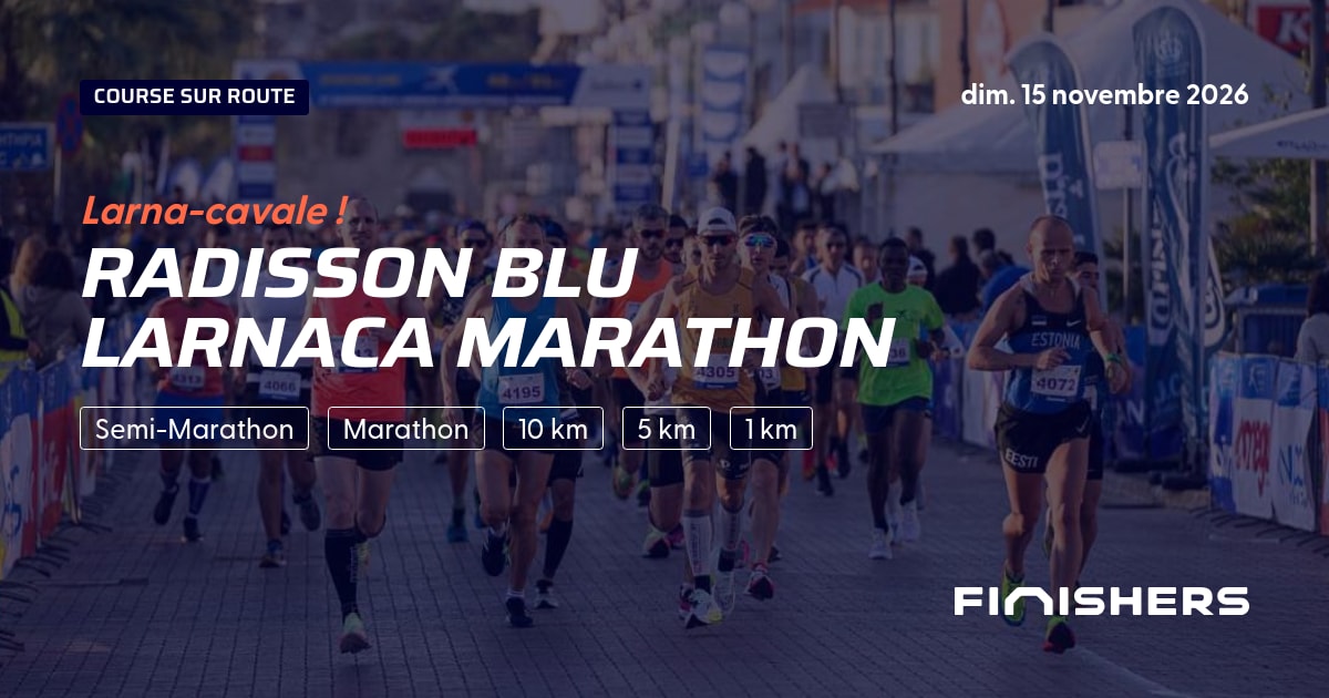 🏃 Radisson Blu Larnaca Marathon 2026 - Parcours, inscriptions ...