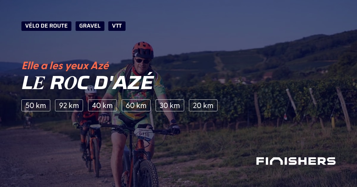 🏃 Lе Rоc d'Azé 2026 - Parcours, inscriptions & résultats | Finishers