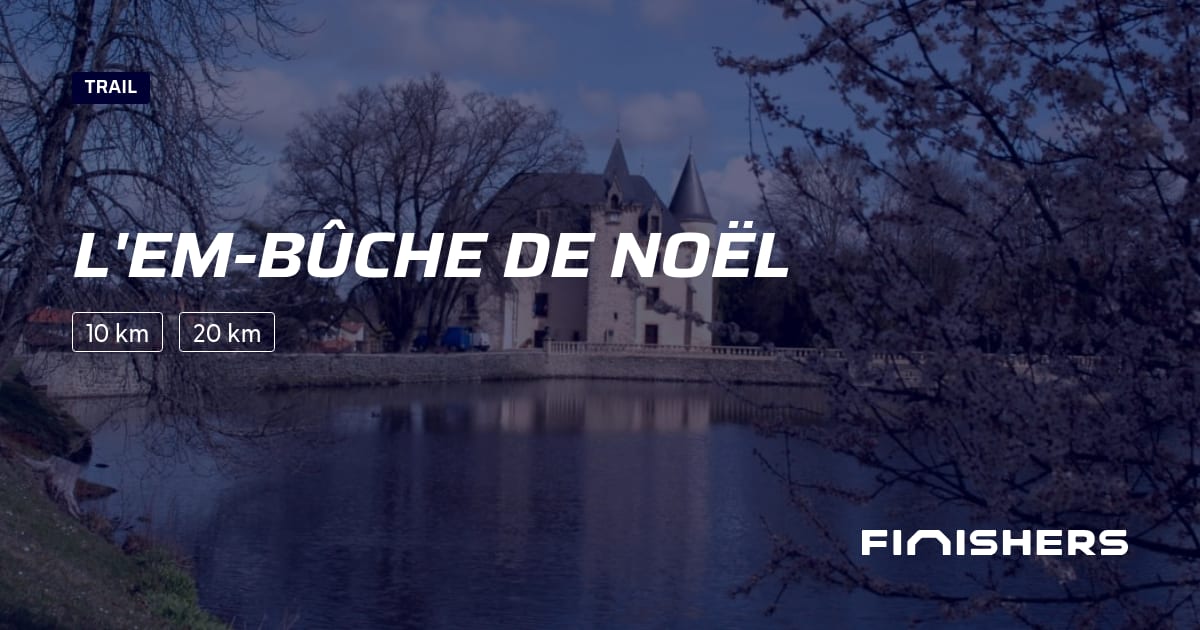 🏃 L'Em-Bûche de Noël 2026 - All the information about the race and ...