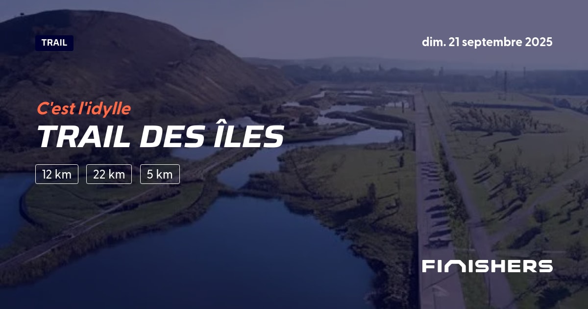 🏃 Trail des Îles 2025 - Parcours, inscriptions & résultats | Finishers