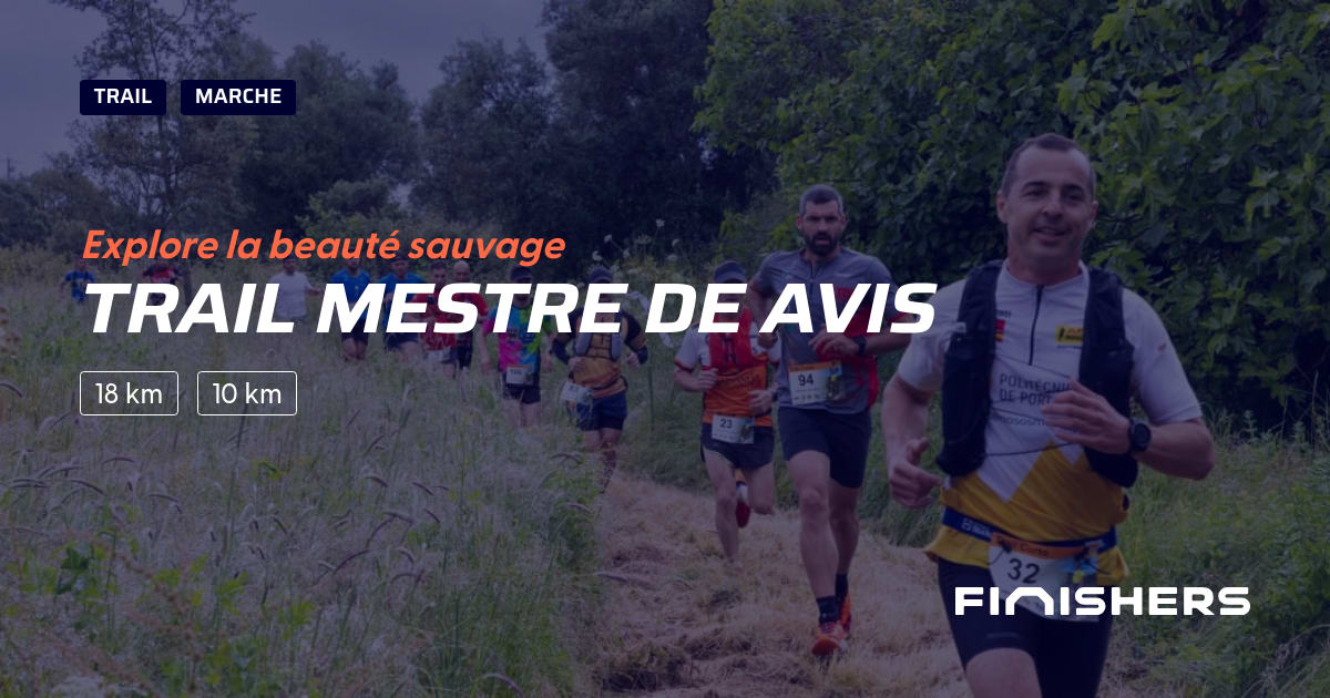 🏃 Trail Mestre de Avis 2026 - Parcours, inscriptions & résultats ...