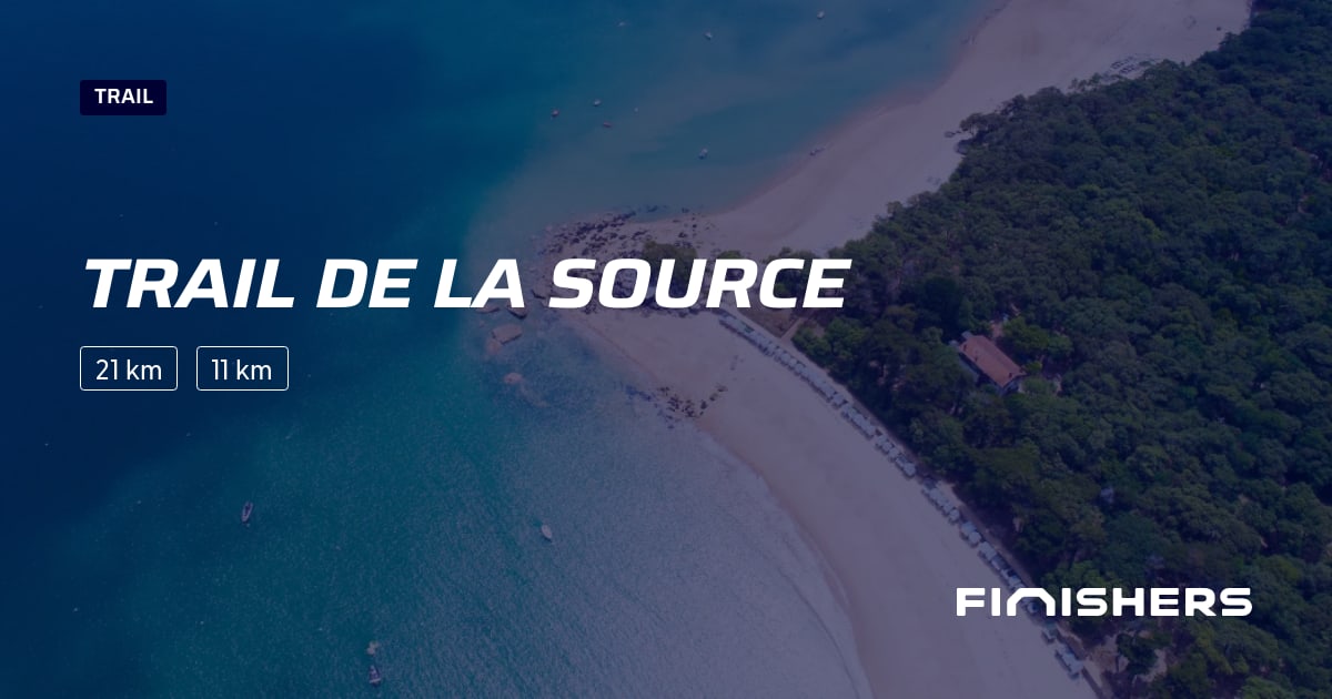 🏃 Trail de la Source 2026 - Parcours, inscriptions & résultats | Finishers