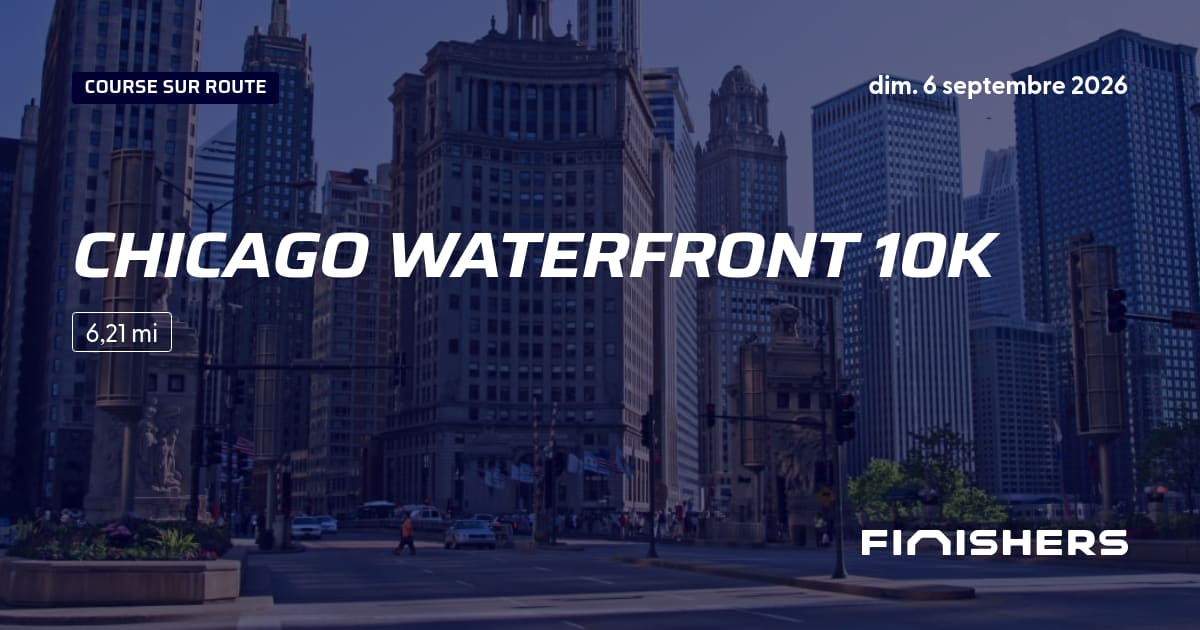 🏃 Chicago Waterfront 10K 2026 - Parcours, inscriptions & résultats ...