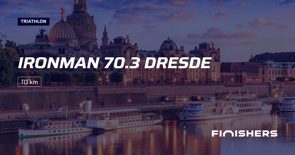 🏃 Ironman 70.3 Dresde 2025 - Parcours, inscriptions & résultats | Finishers