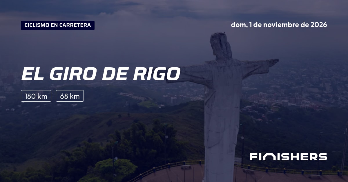 🏃 El Giro de Rigo 2026 - Toda la información sobre los recorridos ...