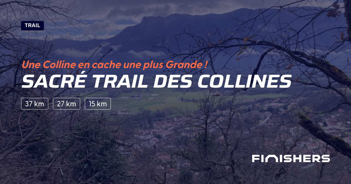 🏃 Sacré Trail des Collines 2025 - Parcours, inscriptions & résultats ...
