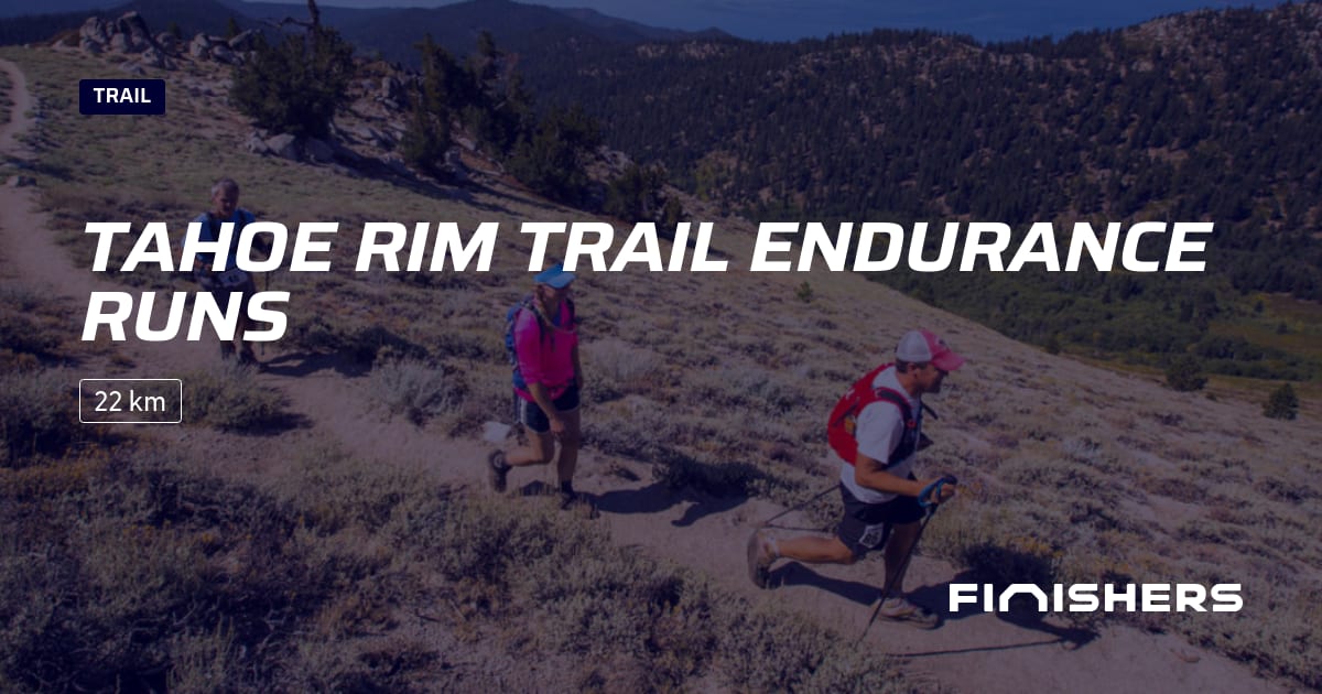 🏃 Tahoe Rim Trail Endurance Runs 2026 - Informace o závodu a registrační proces | Finishers