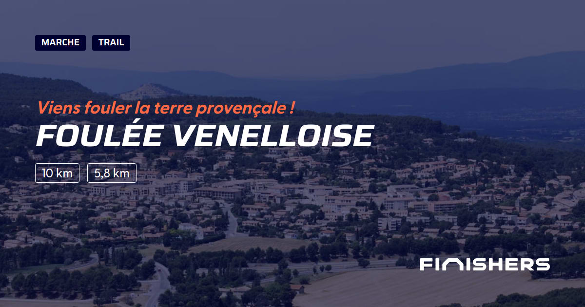 🏃 Foulée Venelloise 2023 - Parcours, inscriptions & résultats | Finishers