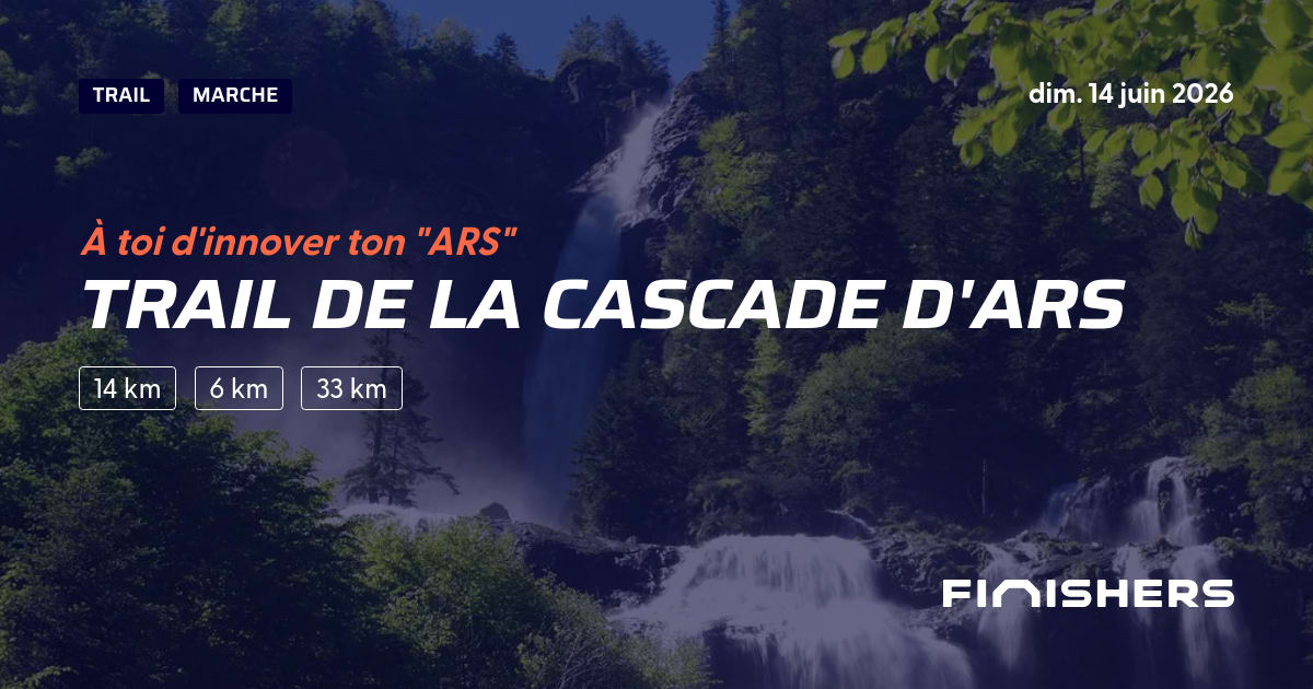 🏃 Trail de la Cascade D'ars 2026 - Parcours, inscriptions & résultats ...