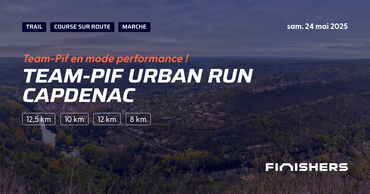 🏃 Team-Pif Urban Run Capdenac 2025 - Parcours, inscriptions & résultats ...