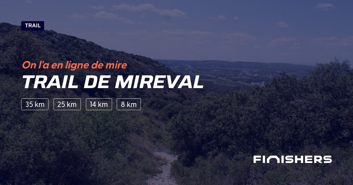 🏃 Trail de Mireval 2024 - Parcours, inscriptions & résultats | Finishers