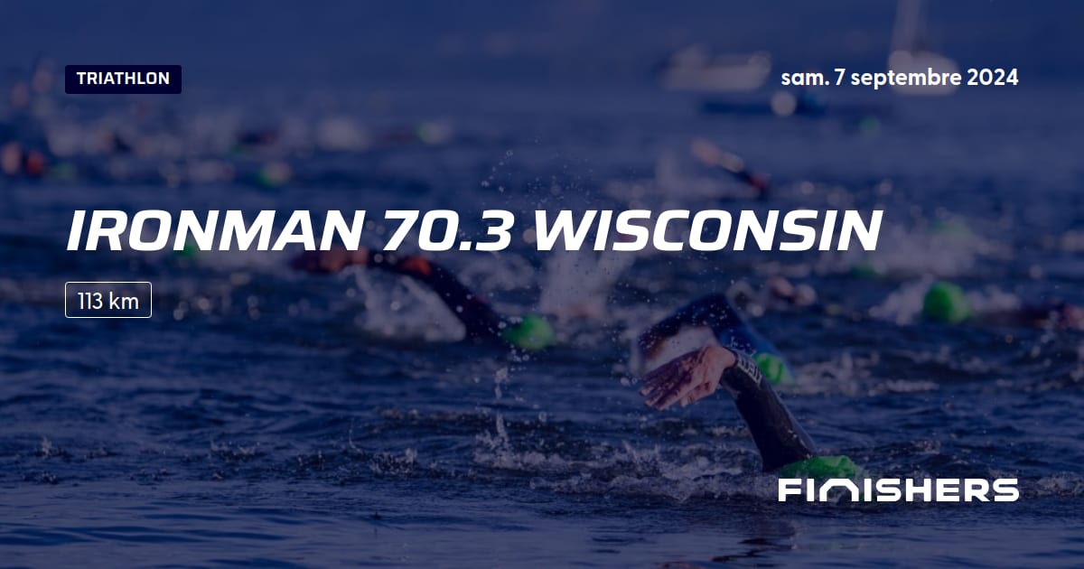 🏃 Ironman 70.3 Wisconsin 2024 - Parcours, inscriptions & résultats ...