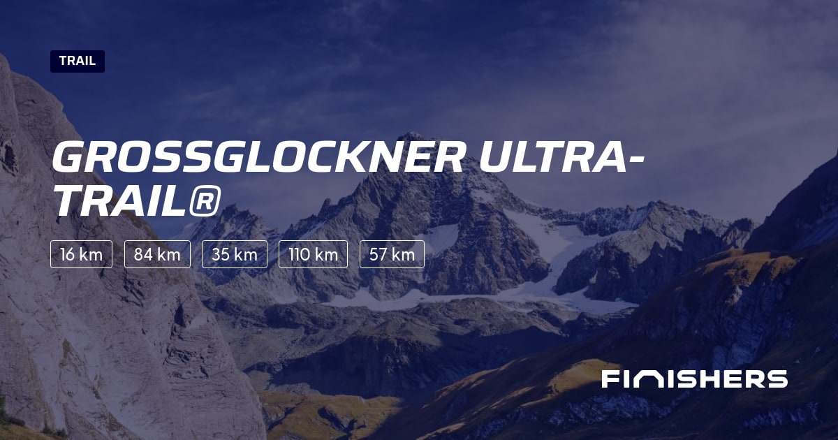 🏃 Grossglockner Ultra-Trail® 2026 - All the information about the race ...