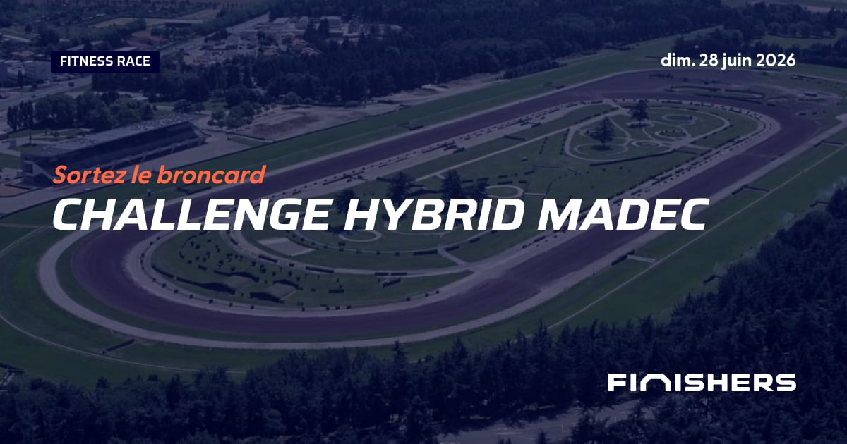 🏃 Challenge Hybrid Madec 2026 - Parcours, inscriptions & résultats ...