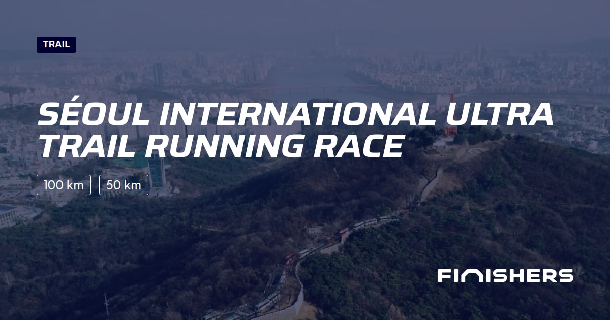 🏃 Séoul International Ultra Trail Running Race 2024 - Rute, tilmelding ...