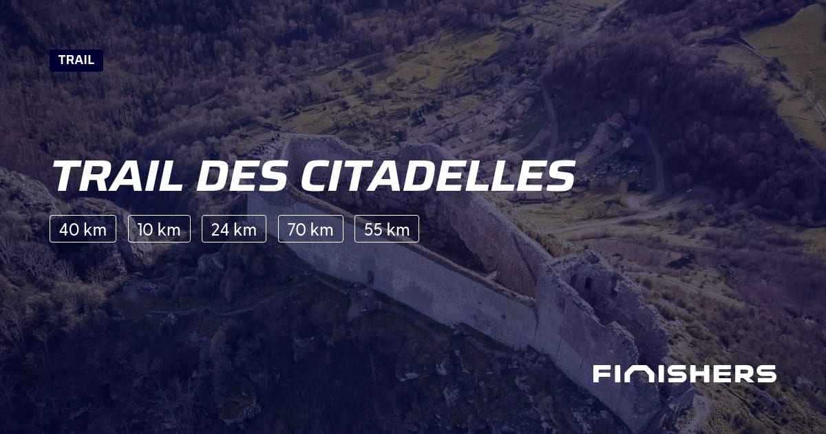 🏃 Trail des Citadelles results | Finishers