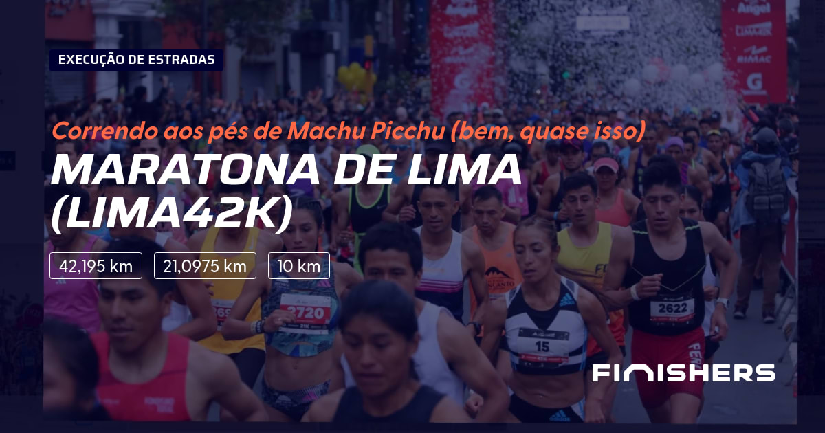 🏃 Maratona de Lima (Lima42K) 2025 - Percursos, inscrições e resultados ...