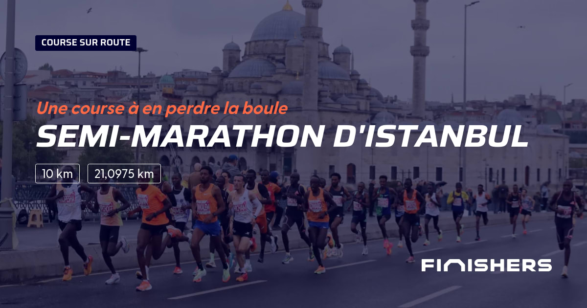 🏃 Semi-Marathon d'Istanbul 2026 - Parcours, inscriptions & résultats ...
