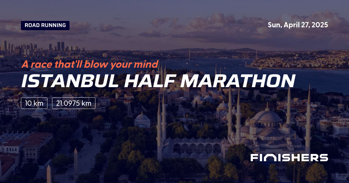 🏃 Istanbul Half Marathon 2025 - All the information about the race and ...