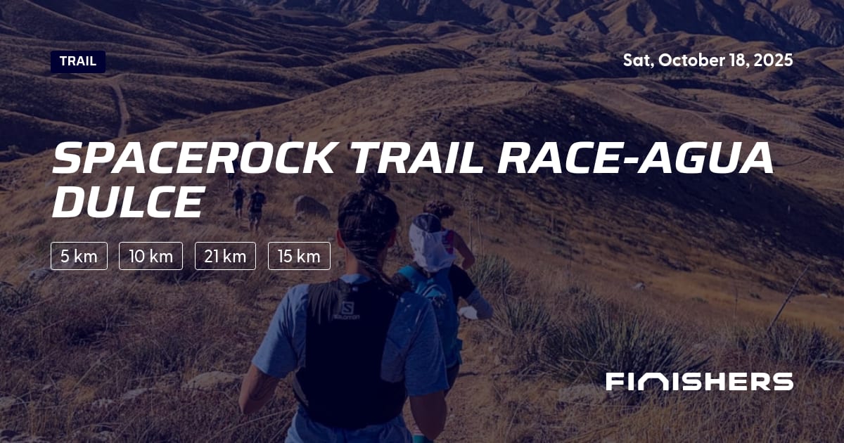 🏃 SPACEROCK Trail Race-Agua Dulce 2025 - All the information about the race and registration ...