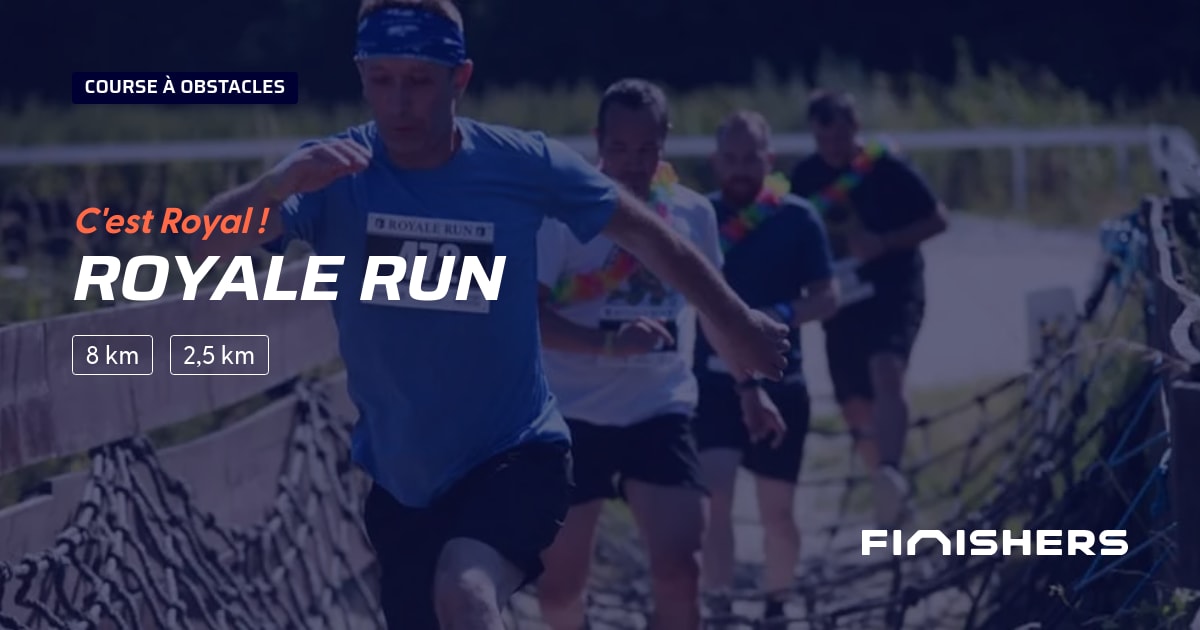 🏃 Royale Run 2026 - Parcours, inscriptions & résultats | Finishers