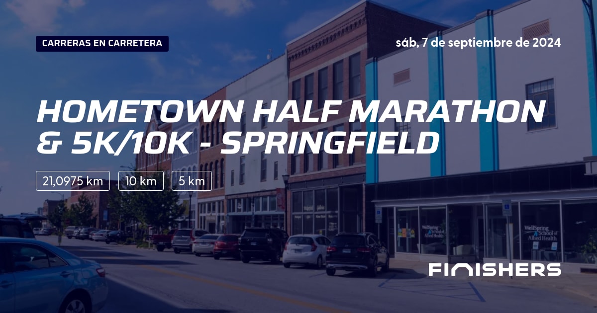 🏃 Hometown Half Marathon & 5k/10k - Springfield 2024 - Toda la ...