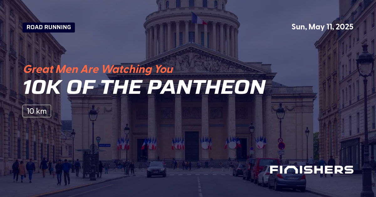 🏃 10K of the Pantheon 2025 - All the information about the race and registration process | Finishers