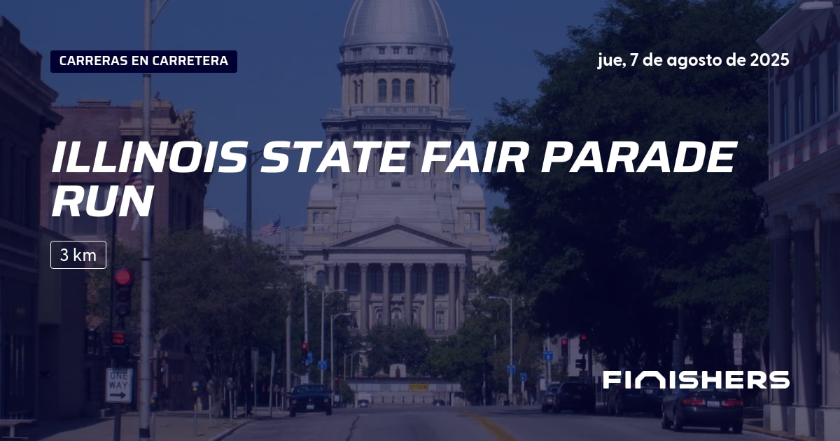 🏃 Illinois State Fair Parade Run 2025 - Toda la información sobre los ...